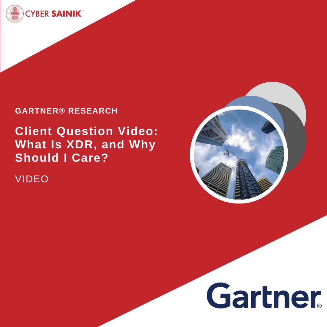 Gartner® Report - Client Question Video: What Is Extended Detection and ...